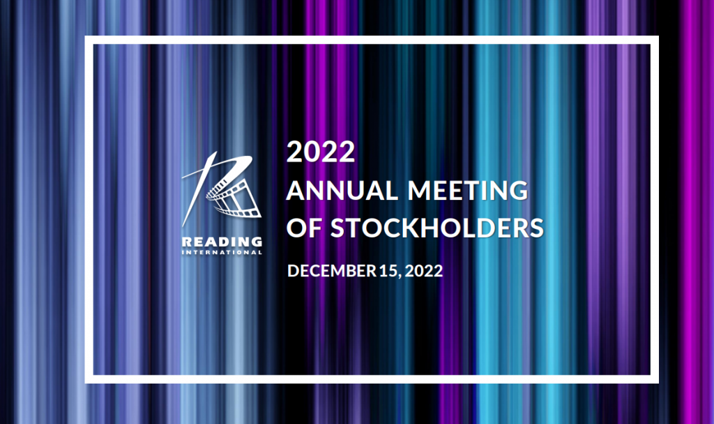 2022 Annual Stockholders Presentation | Reading International Inc